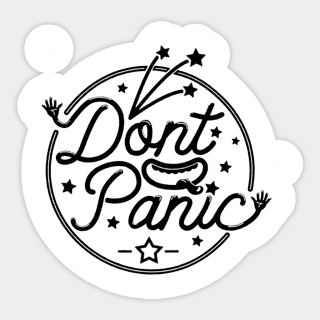 dont panic - Typography - Sticker | TeePublic